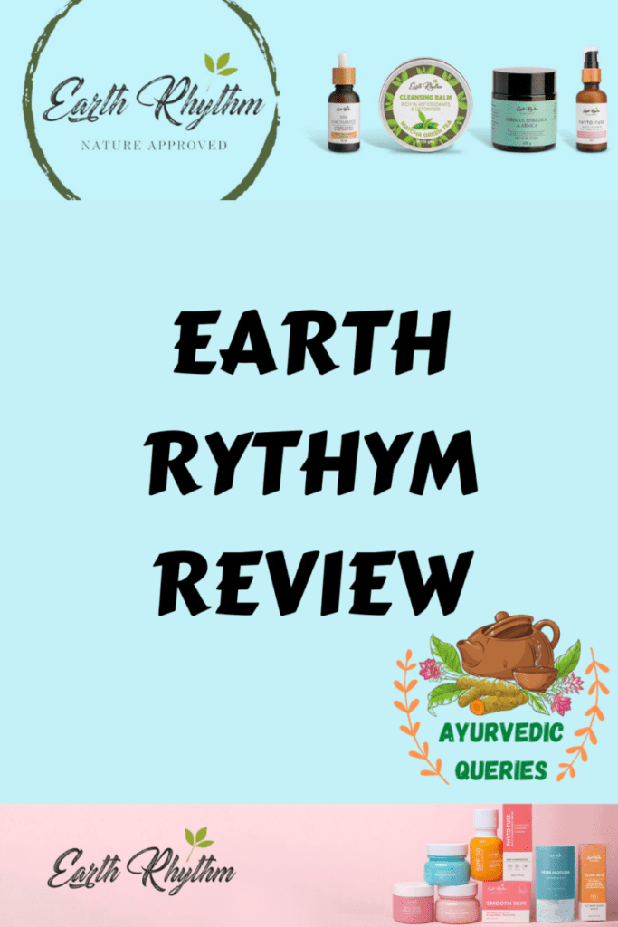 Earth Rhythm full honest review – Ayurvedic Queries